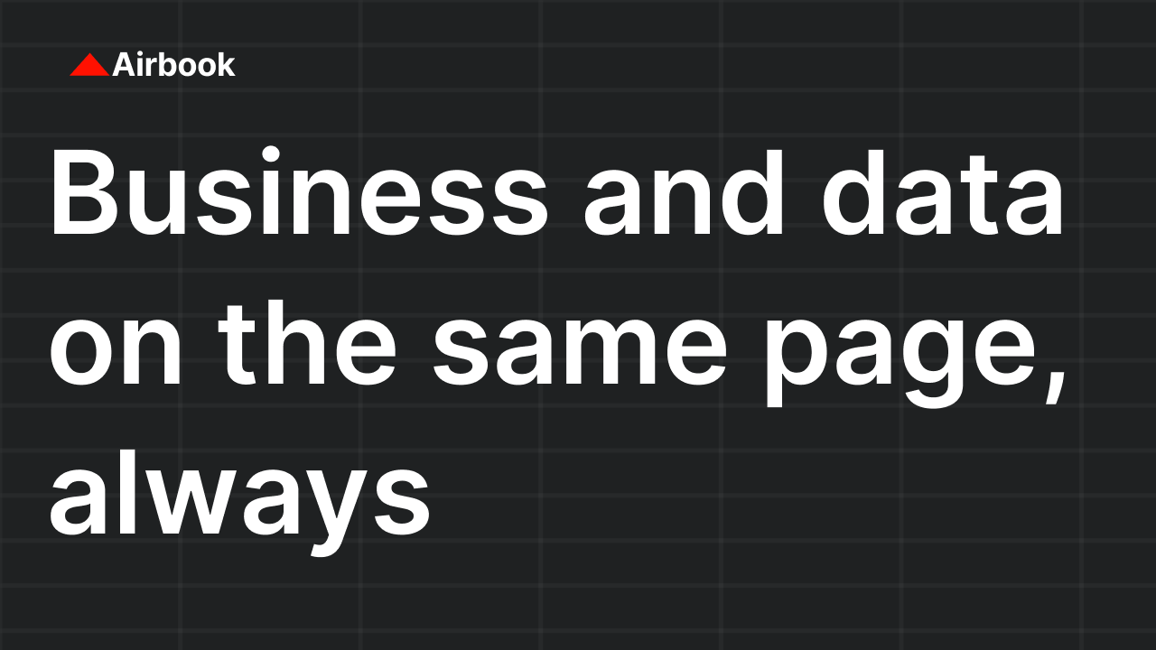 Airbook Cross-Functional BI | Unify Business Intelligence Across Teams